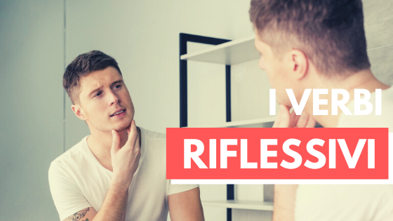 Verbos reflexivos em italiano - Quando e como utilizar